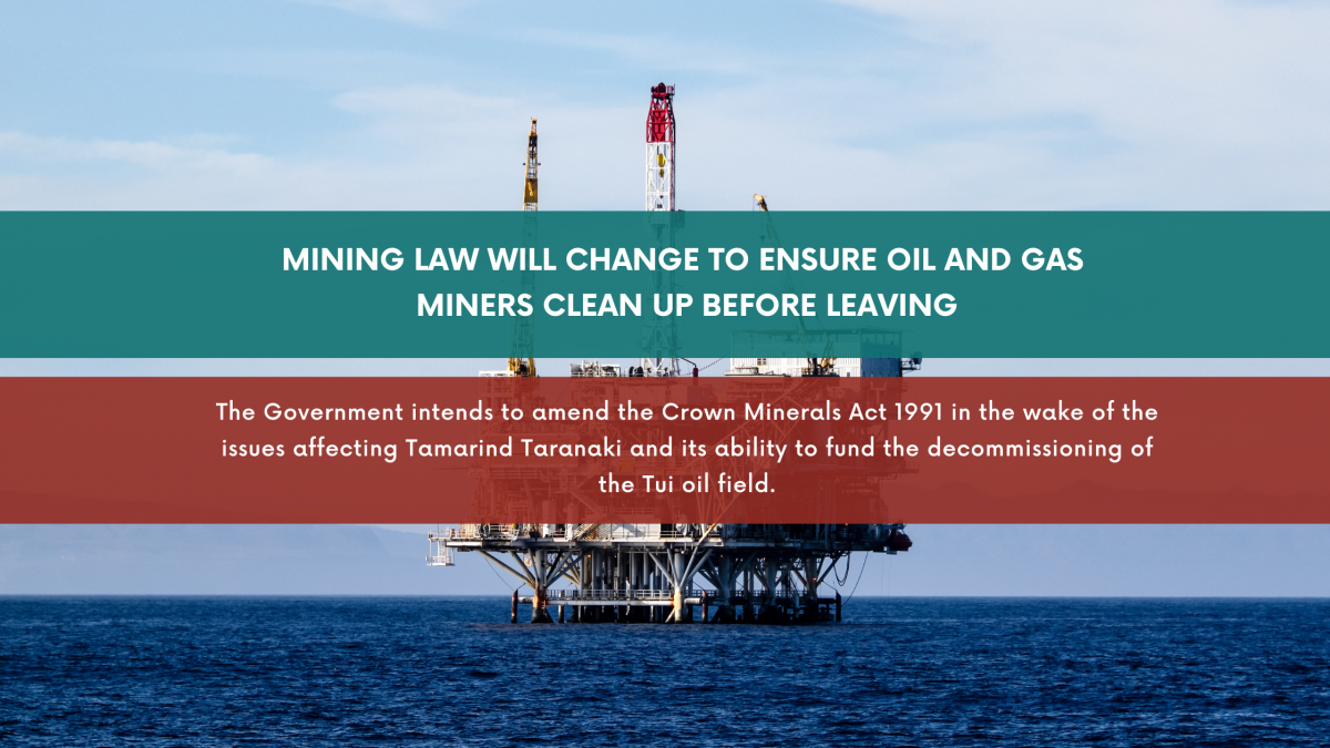 Mining law will change to ensure oil and gas miners clean up before ...